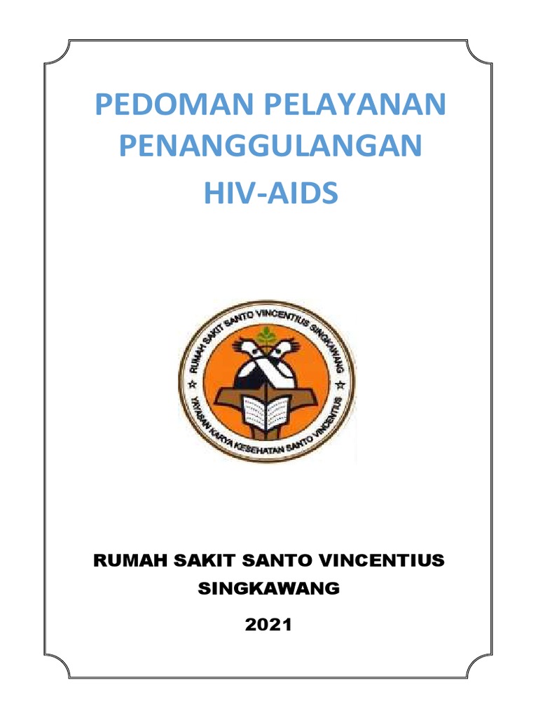 Pedoman Pelayanan HIV-AIDS Rumah Sakit Santo Vincentius 2021 | PDF