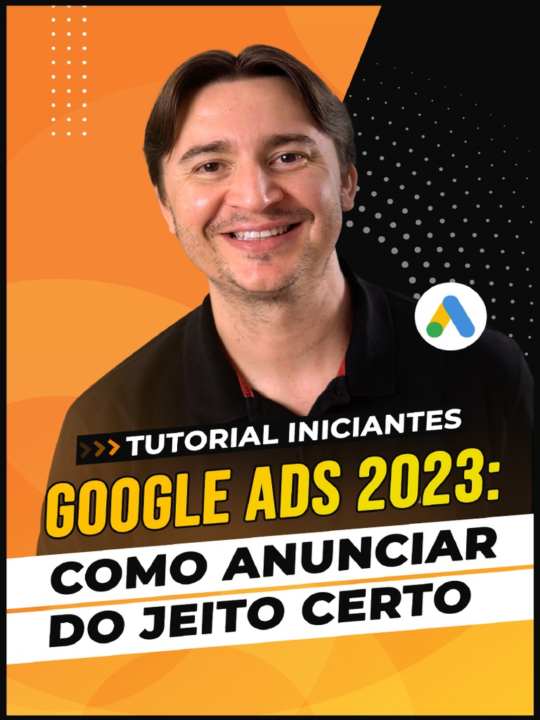 Resumo - Como Anunciar No Google Ads 2023 - Tutorial Passo A Passo para ...