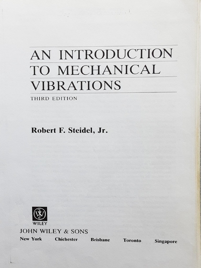 An Introduction To Mechanical Vibrations - Third Edition - Rober F. Steidel, JR | PDF