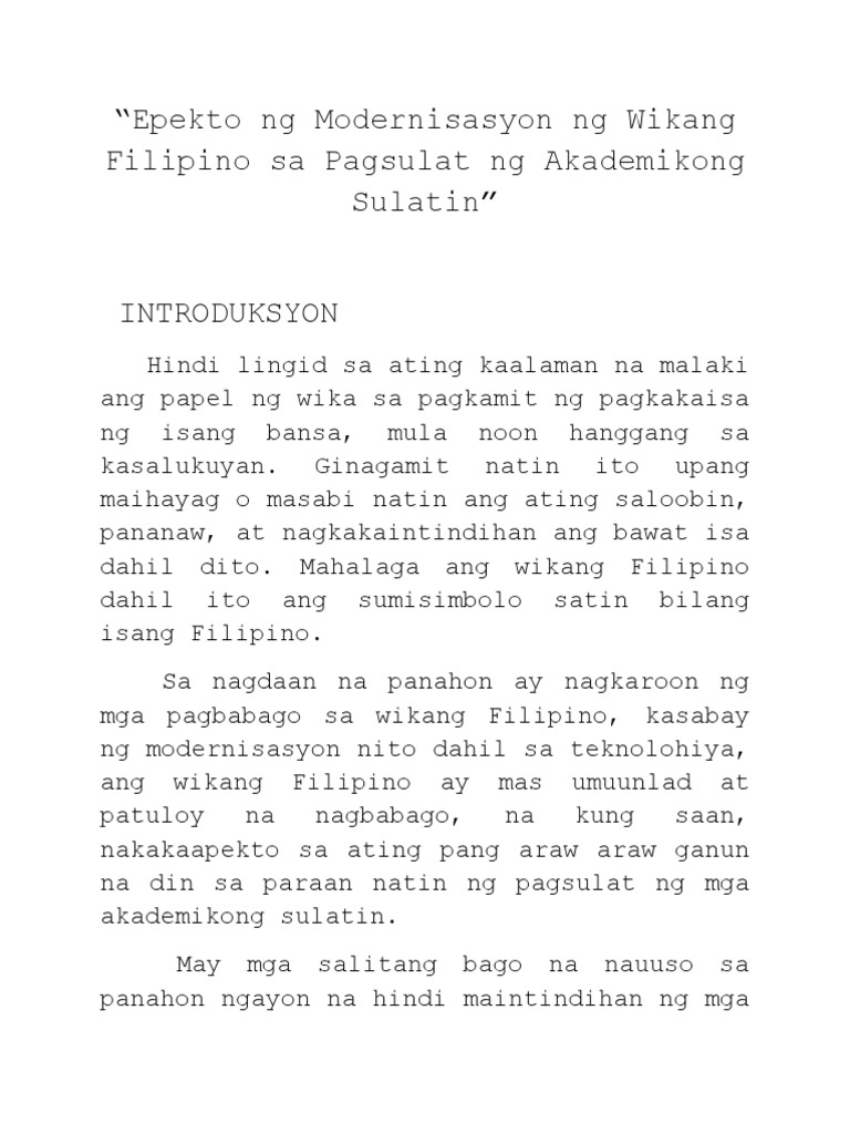 Epekto NG Modernisasyon NG Wikang Filipino Sa Pagsulat NG Akademikong ...