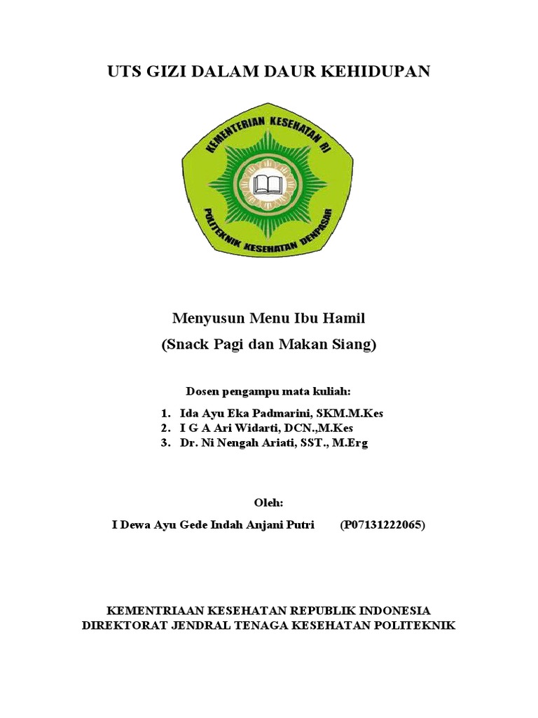 Uts Gizi Dalam Daur Kehidupan: Menyusun Menu Ibu Hamil (Snack Pagi Dan Makan Siang) | PDF