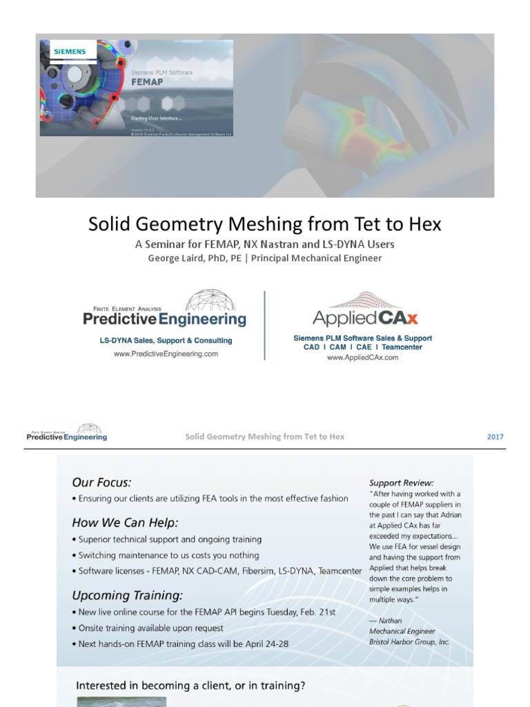 FEMAP Technical Seminar Solid Geometry Meshing From Tet To Hex Rev 0 ... FEMAP Technical Seminar Solid Geometry Meshing From Tet To Hex Rev 0 ...
