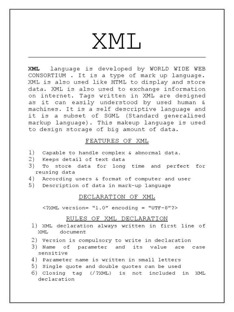 An Introduction to XML: Its Features, Declaration and Uses in Storing ... An Introduction to XML: Its Features, Declaration and Uses in Storing ...