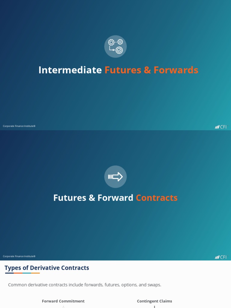 Intermediate: Futures & Forwards | PDF | Futures Contract | Futures Exchange