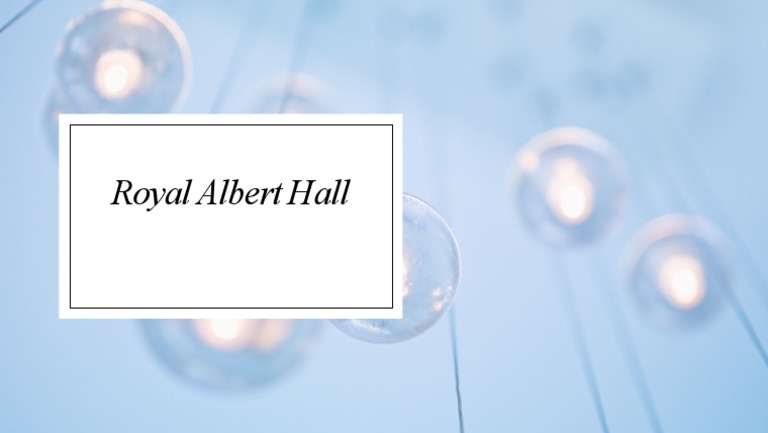 Royal Albert Hall: A Historic Venue | PDF