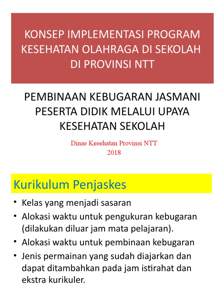 Konsep IMPLEMENTASI PROGRAM Kesehatan Olahraga Sekolah Di NTT | PDF