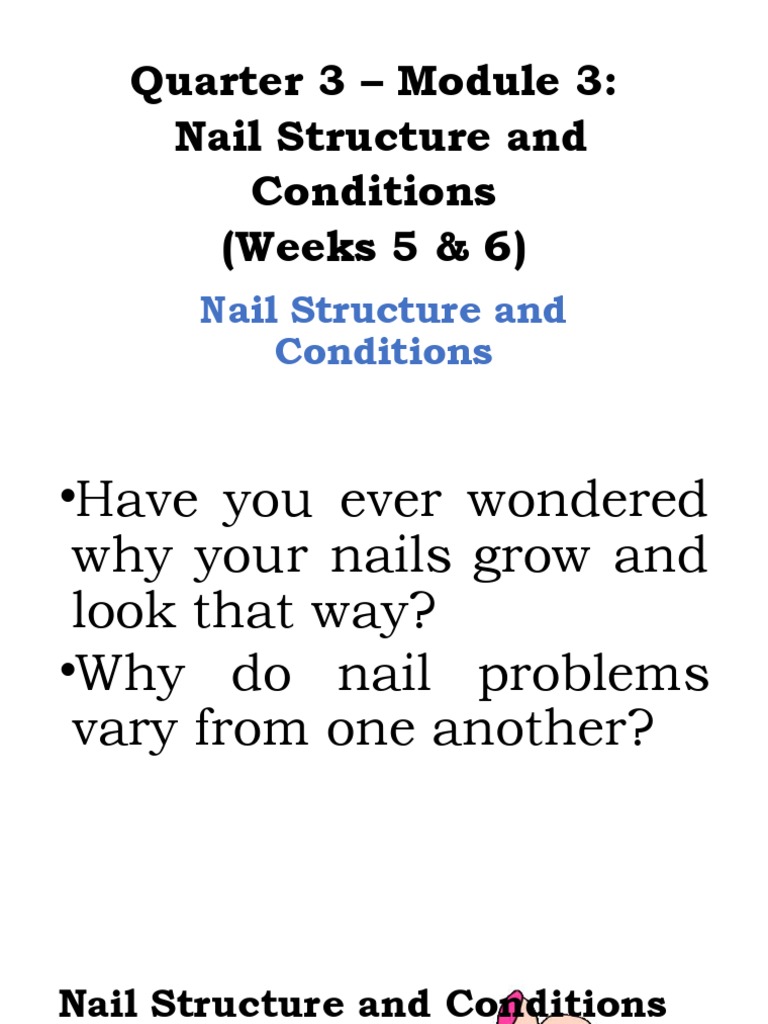 Q3-M3-Nail Structure | PDF | Nail (Anatomy) | Skin