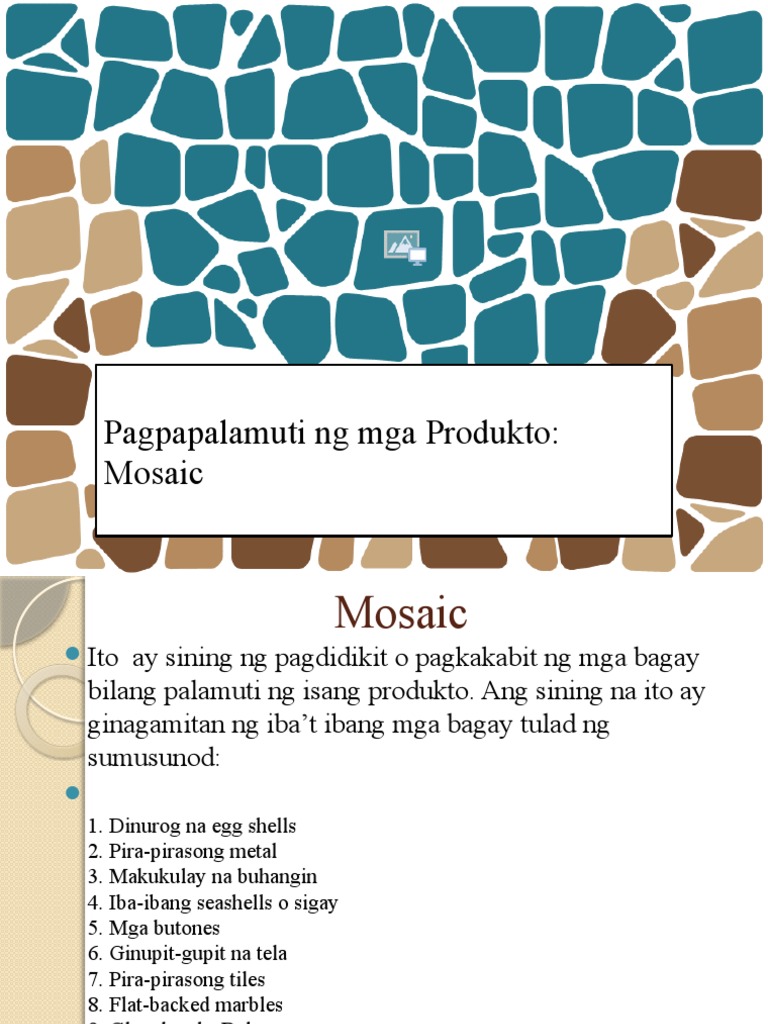 Pagpapalamuti NG Mga Produkto Gamit Ang Mosaic | PDF