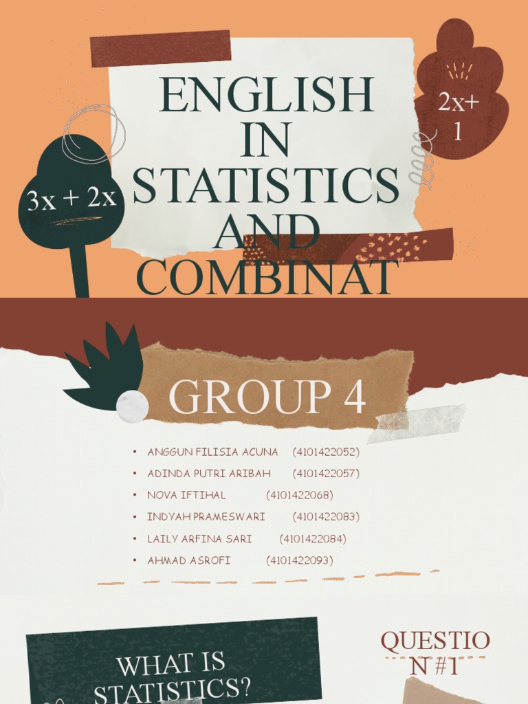 ENGLISH IN STATISTICS AND COMBINATORICS Kelompok 4 | Download Free PDF | Mean | Quartile