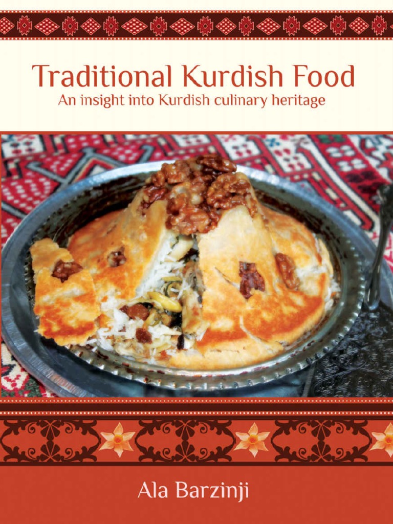 Traditional Kurdish Food An Insight Into Kurdish Culinary Heritage (Ala Barzinji) (Z-Library ...