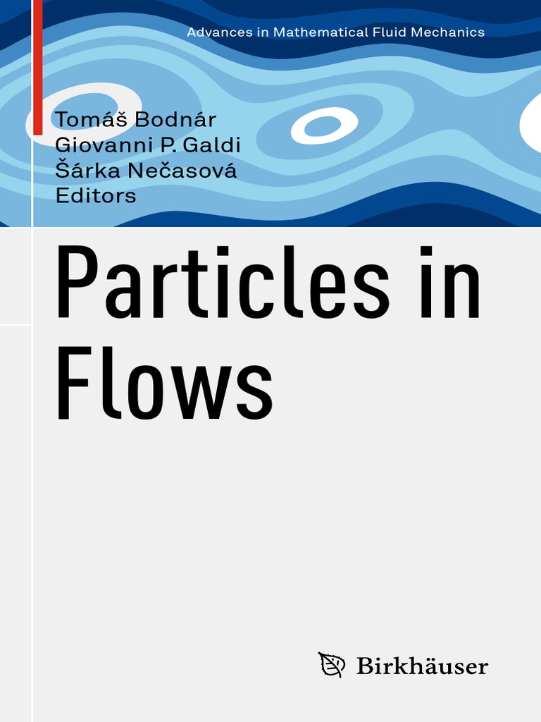 (Advances in Mathematical Fluid Mechanics) Bodnár, Tomáš - Galdi, Giovanni Paolo - Nečasová ...