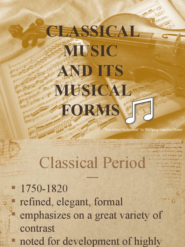 Classical Music and Its Musical Forms | PDF | Opera | Musical Compositions