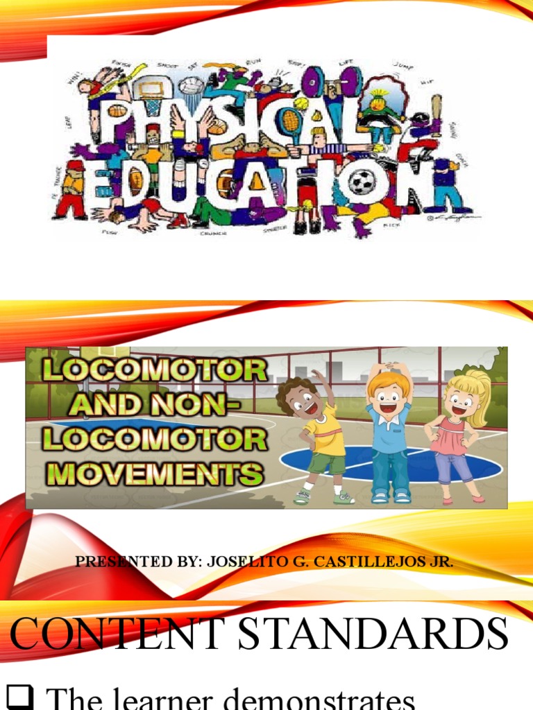 3RD PE 2 WEEK Locomotor Movements Non Locomotor Movements | PDF ...