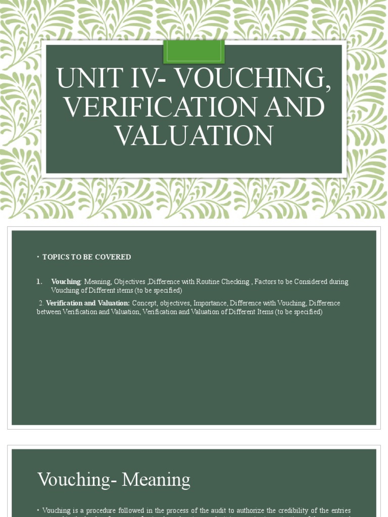 Unit Iv-Vouching, Verification and Valuation | PDF | Banks | Audit
