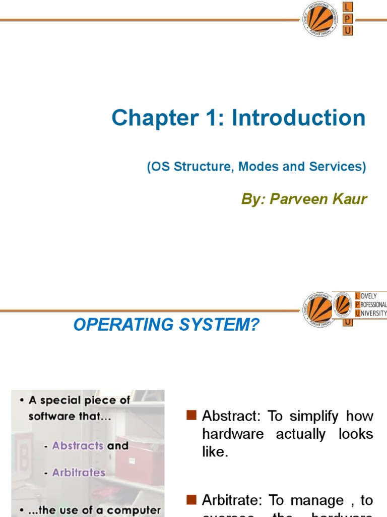 Chapter 1: Introduction: By: Parveen Kaur | PDF | Operating System | Kernel (Operating System)