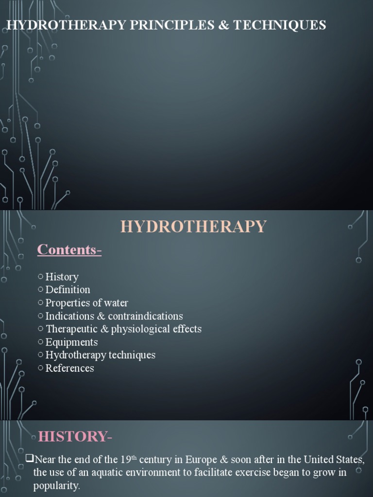 Hydrotherapy principles & techniques.pptx | PDF | Clinical Medicine