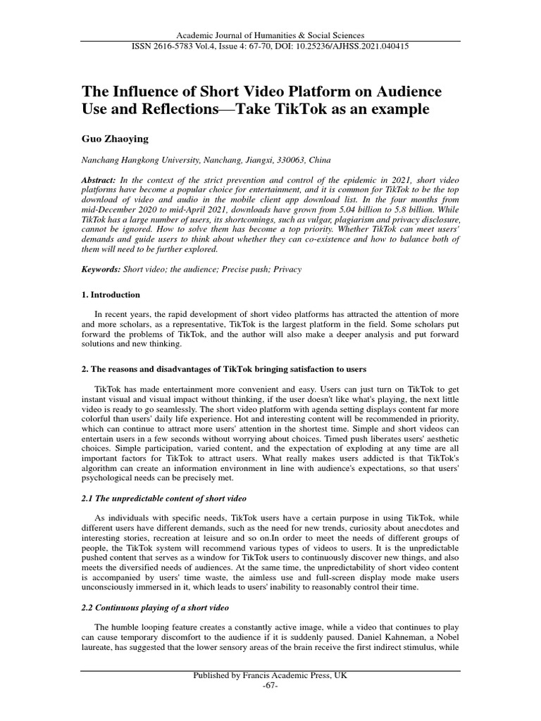 The Influence of Short Video Platform On Audience Use and Reflections ...