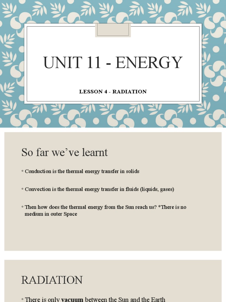 Unit 11 - LESSON 4 - Radiation | PDF