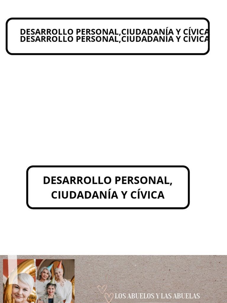 DESARROLLO PERSONAL, CIUDADANÍA Y CÍVICA - Presentación | PDF