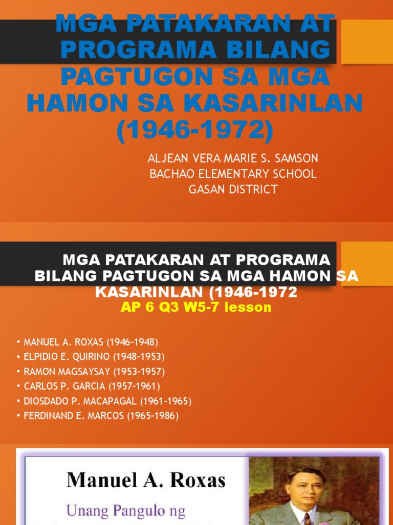 AP 6 PPT Q3 - Mga Patakaran at Programa Bilang Pagtugon Sa Mga Hamon Sa Kasarinlan (1946-1972 ...