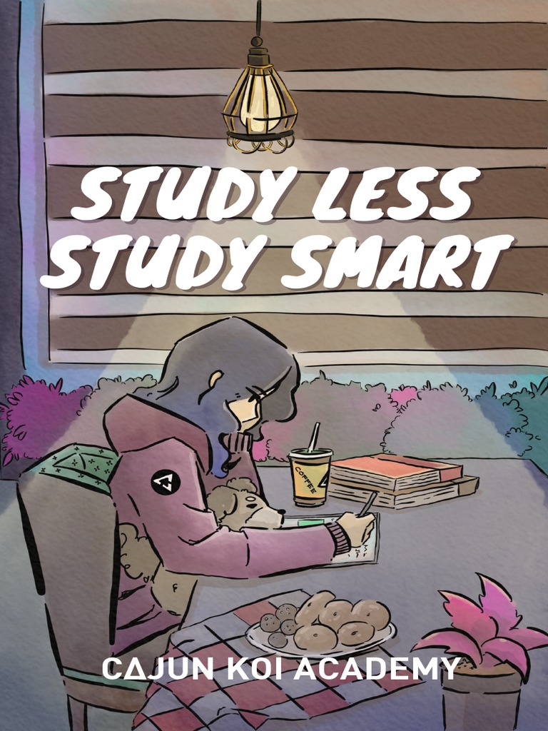 Effective Study Techniques: A Summary of Dr. Lobdell's Lecture on Studying Less and Studying ...