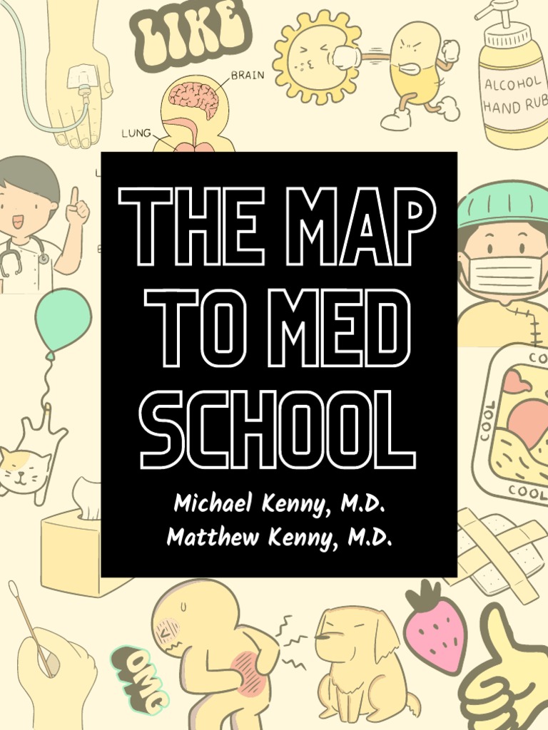 The Map To Med School | PDF | Medical College Admission Test | Medical ...