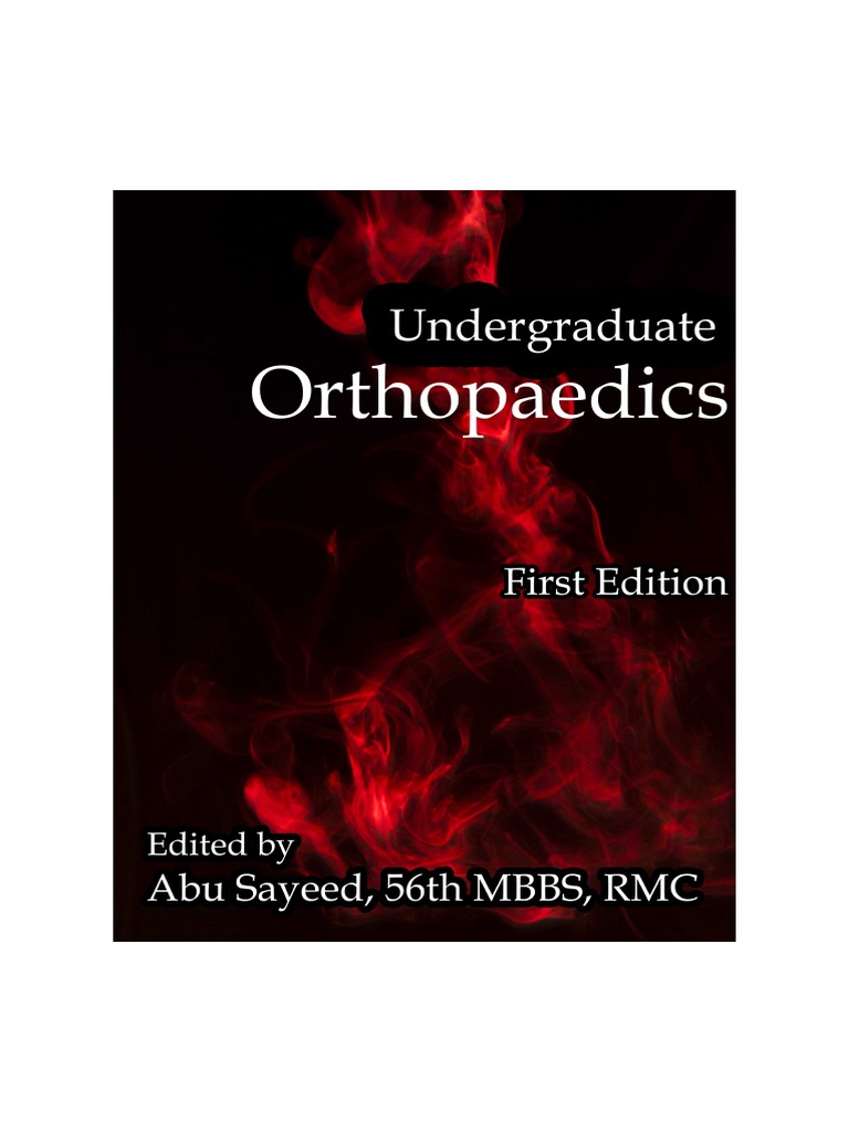 Md. Abu Sayeed, 56Th MBBS, RMC: Orthopedics & Traumatology | PDF ...