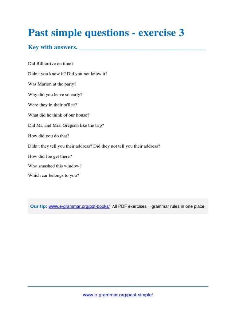 Past Simple Questions Exercise 3 Key PDF | PDF
