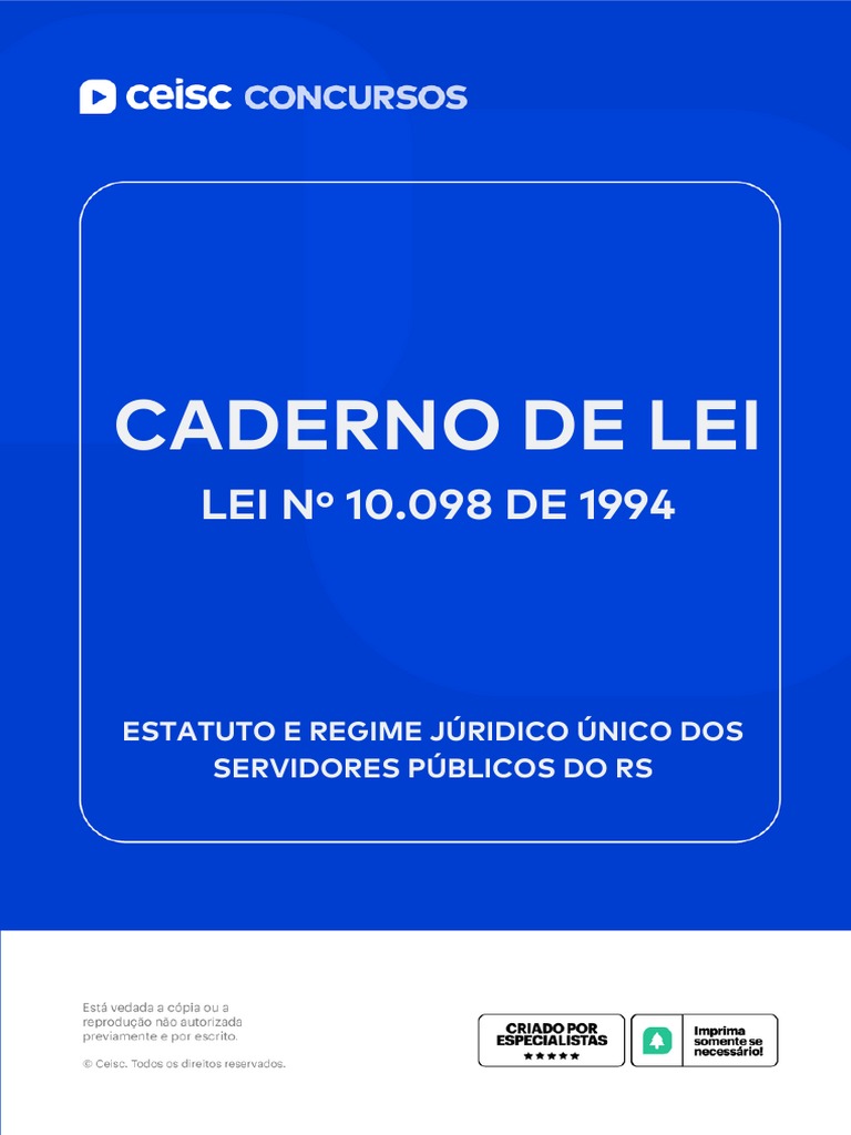 Estatuto Dos Servidores Públicos Civis Do Estado Do Rio Grande Do Sul (Lei Complementar Nº 10. ...