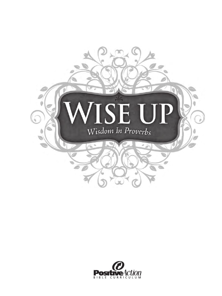 Wise Up - Wisdom in Proverbs PDF | PDF | Wisdom | Book Of Proverbs