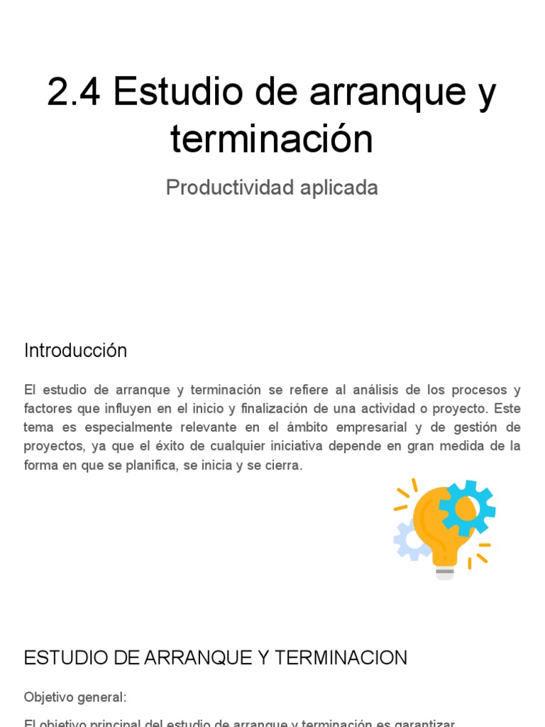 2.4 Estudio de Arranque y Terminación | PDF | Planificación | Business