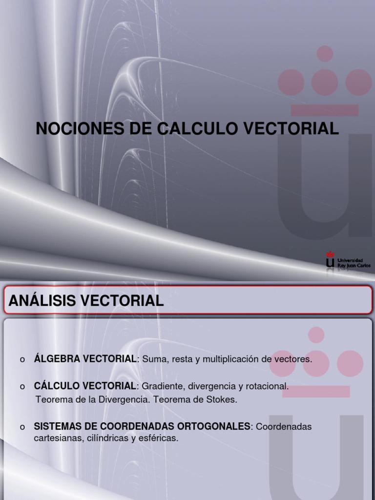 Presentacion Calculo Vectorial | PDF | Vector Euclidiano | Divergencia