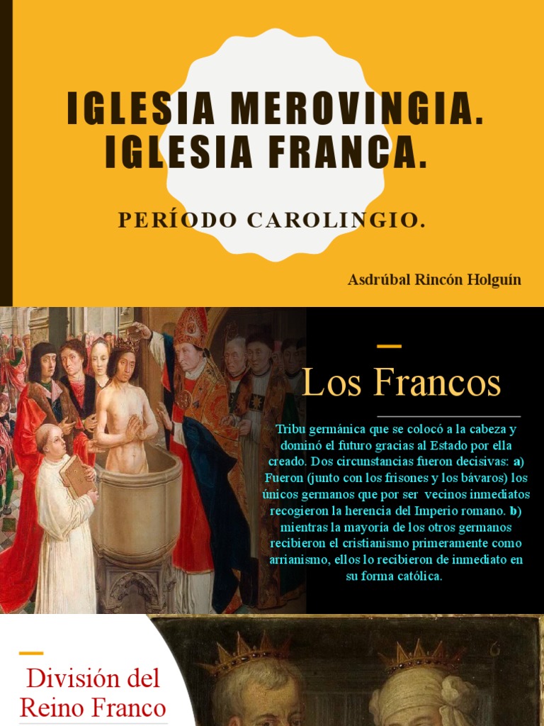 La Iglesia Merovingia. La Iglesia Franca. Periodo Carolingio | PDF ...