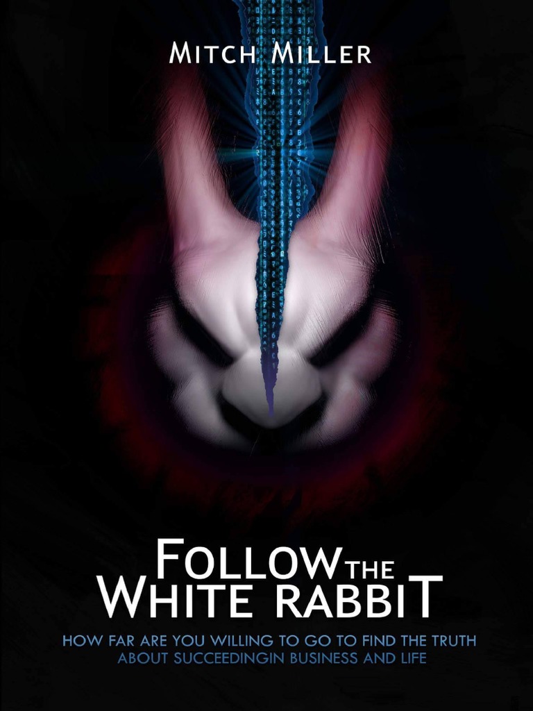 Follow The White Rabbit | PDF