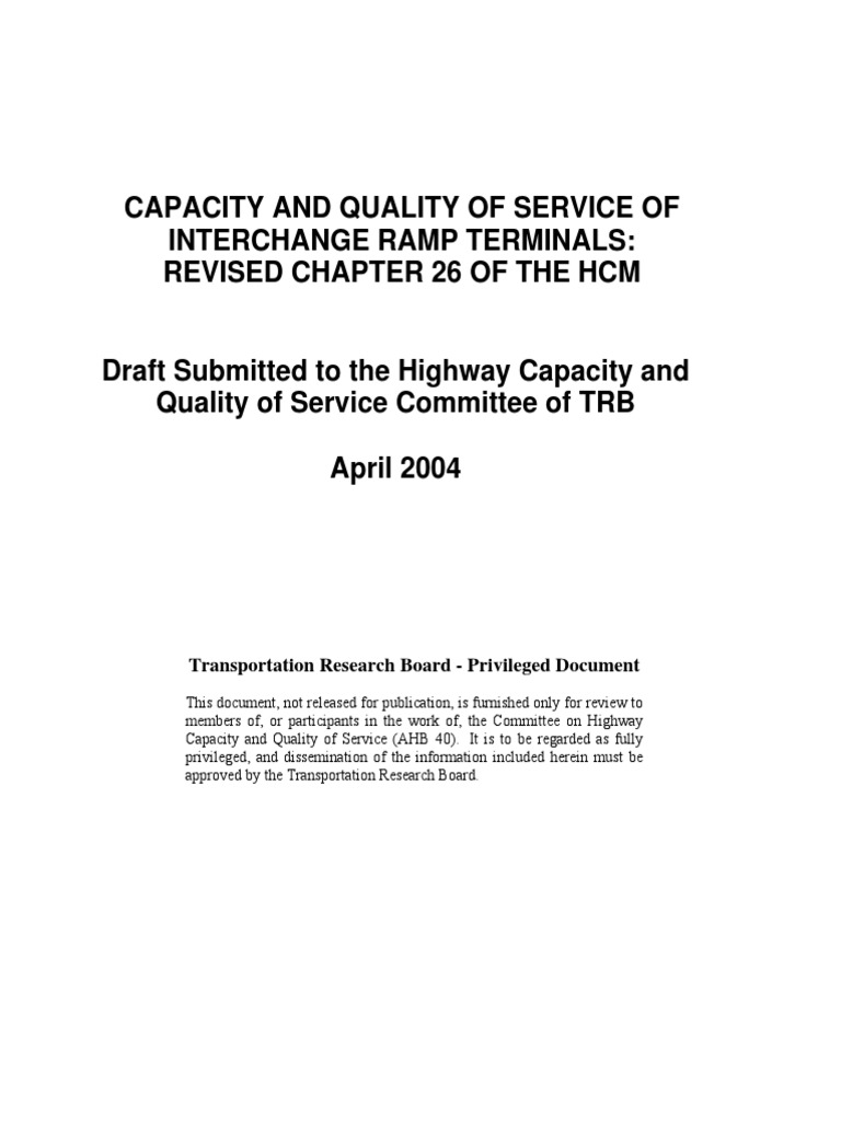 Capacity and Quality of Service of Interchange Ramp Terminals: Revised Chapter 26 of The HCM ...