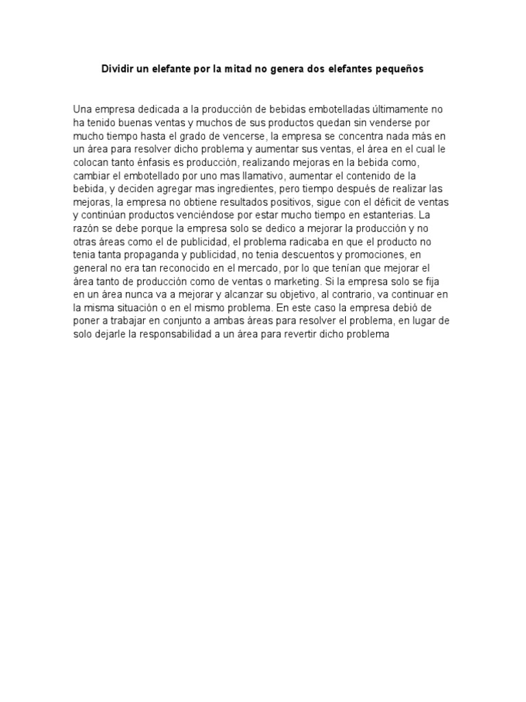 Dividir Un Elefante Por La Mitad No Genera Dos Elefantes Pequeños | PDF