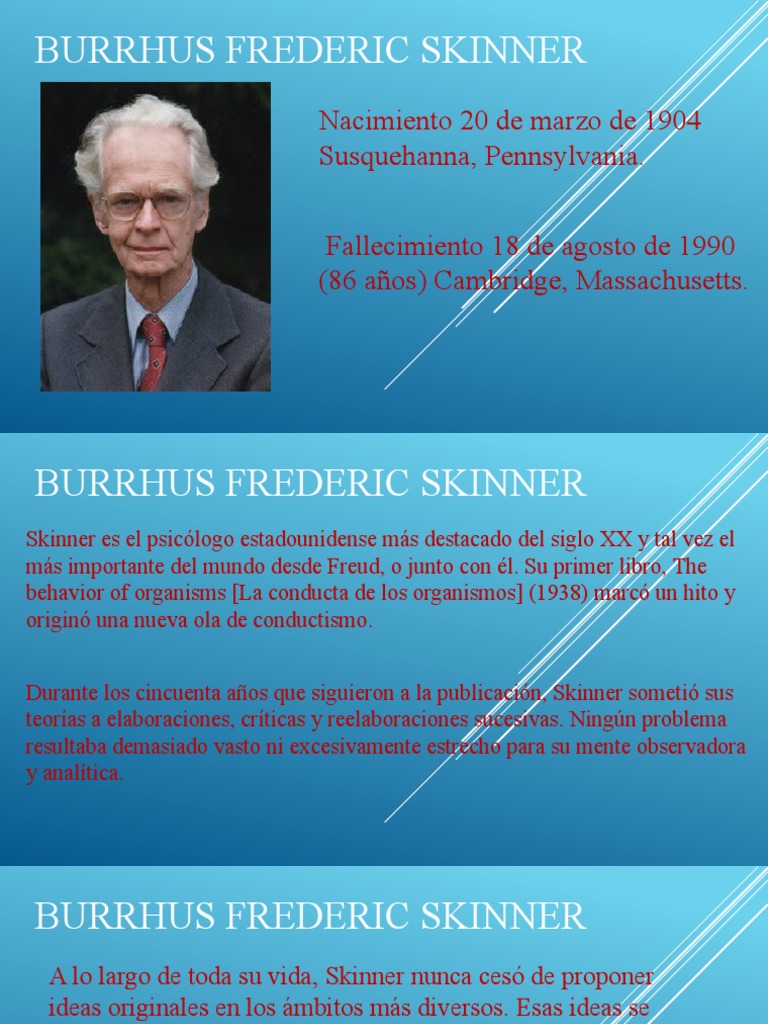 Burrhus Frederic Skinner | PDF | Teorías filosóficas | Ciencias del comportamiento