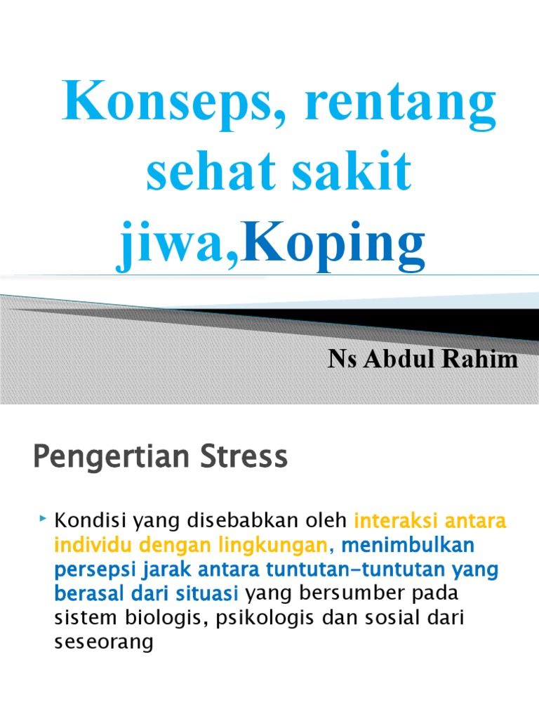 Sap - 3 - Konsep Strees, Rentang Sehat Sakit Jiwa, Koping | PDF