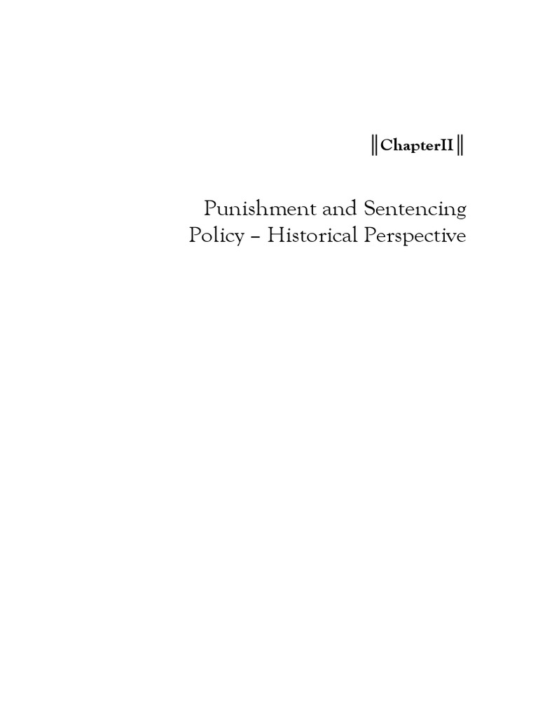 Punishment and Sentencing Policy - Historical Perspective: Chapterii ...