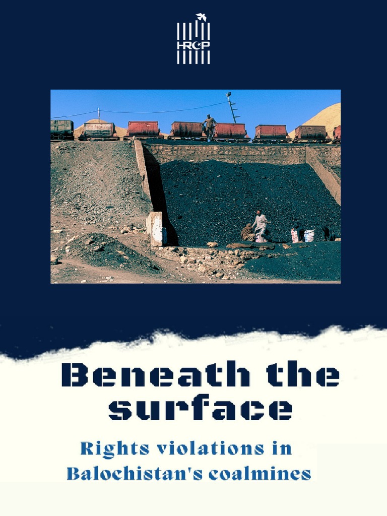 2022 Beneath The Surface Rights Violations in Balochistans Coal Mines ...