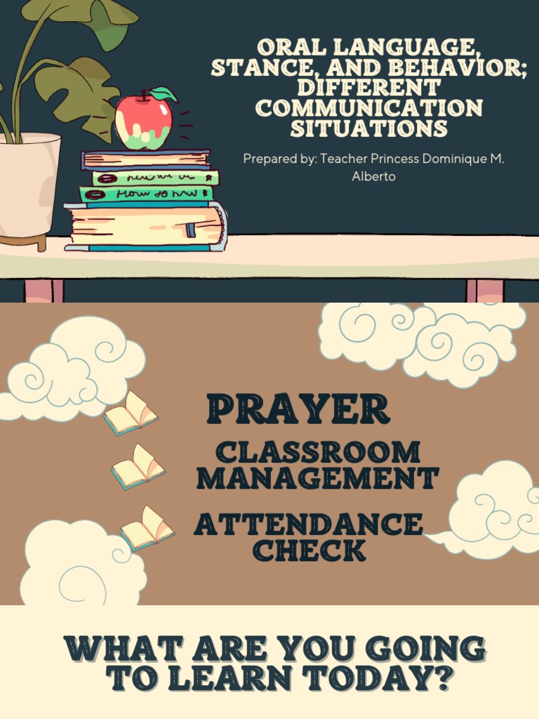 Oral Language, Stance, and Behavior Different Communication Situations ...