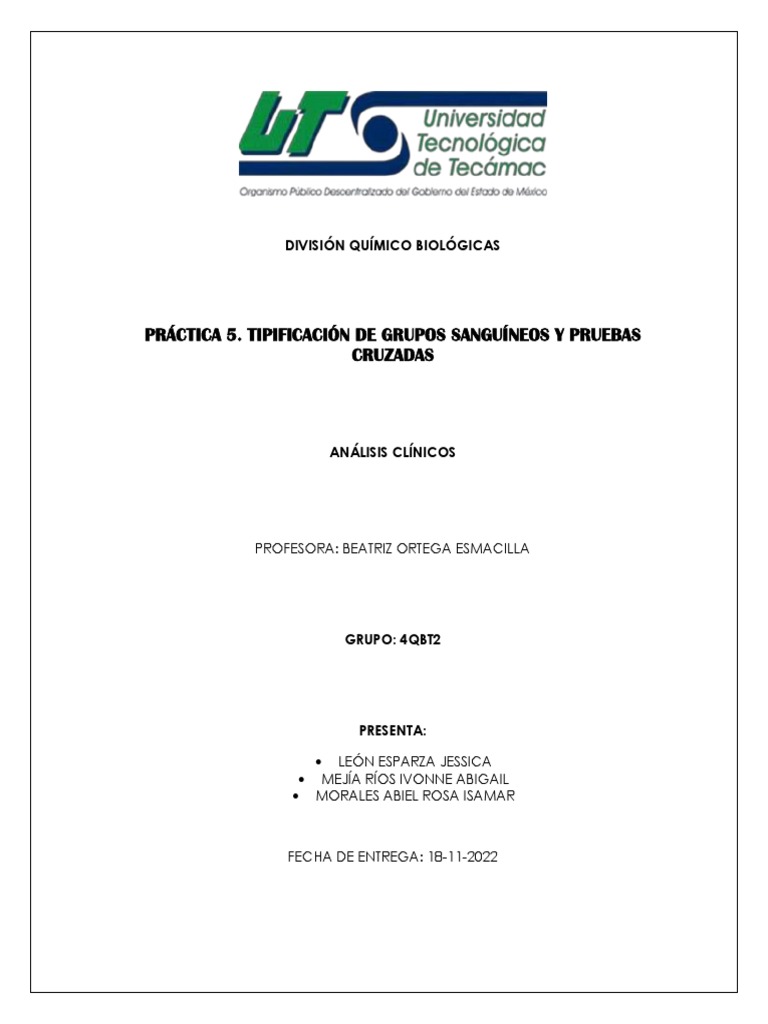 Práctica 5. Tipificación de Grupos Sanuíneos y Pruebas Cruzadas (A. Clínicos) PDF | PDF | Tipo ...