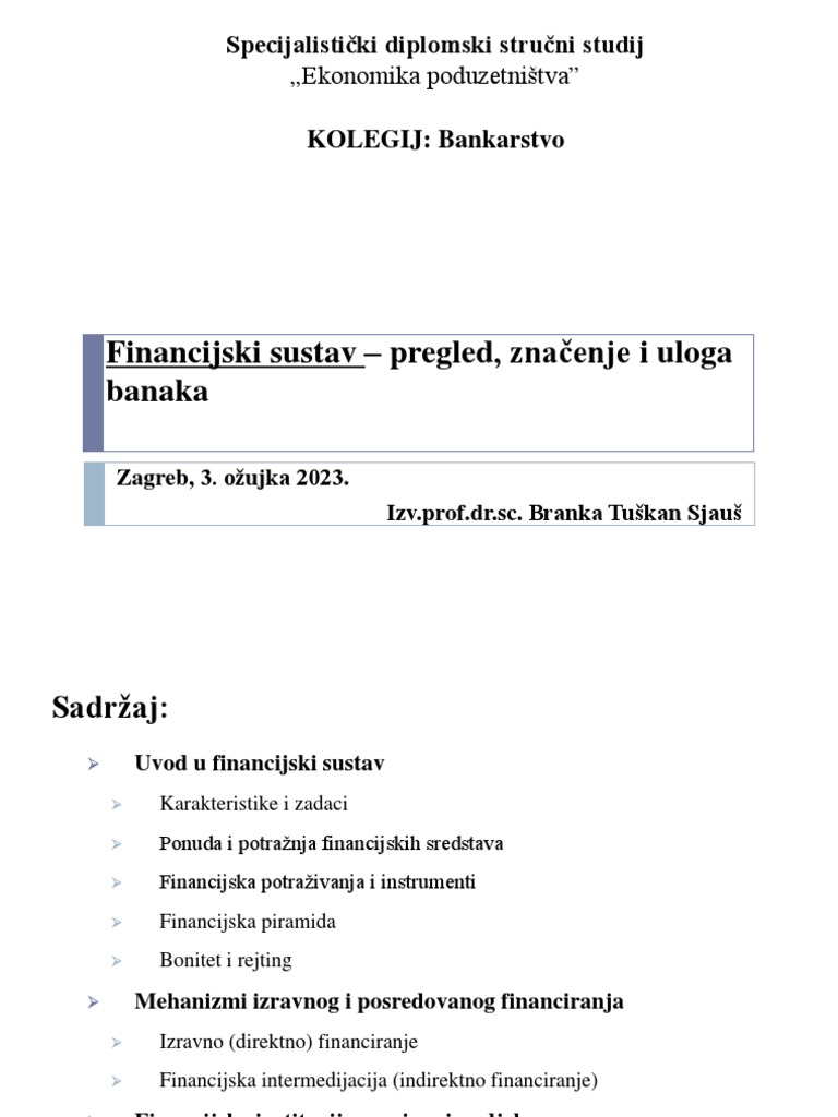 Financijski Sustav - Pregled, Značenje I Uloga Banaka: Specijalistički Diplomski Stručni Studij ...