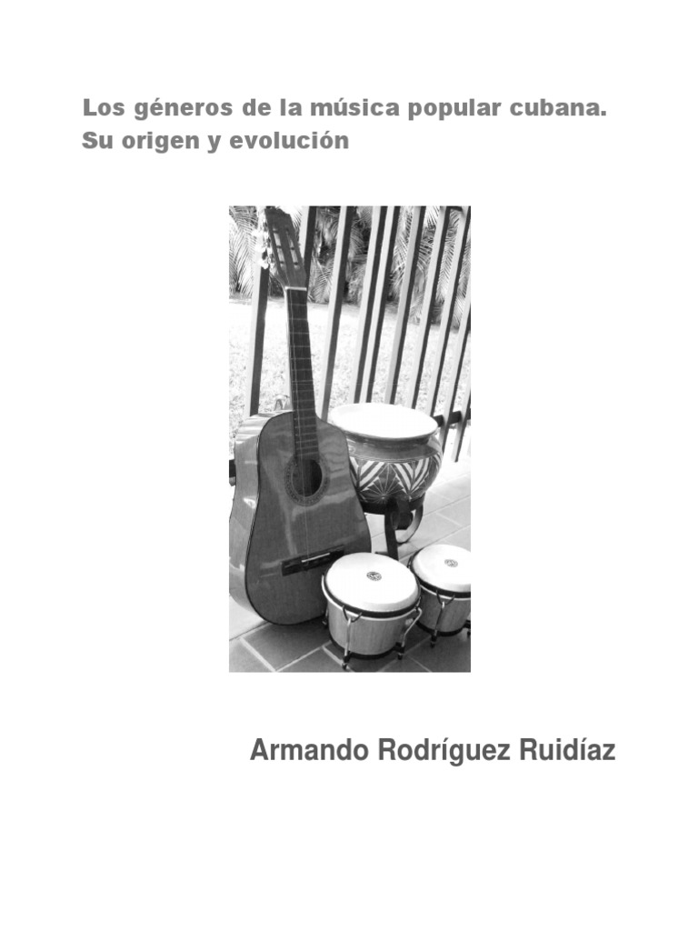Los Géneros de La Música Popular Cubana. Su Origen y Evolución | PDF ...