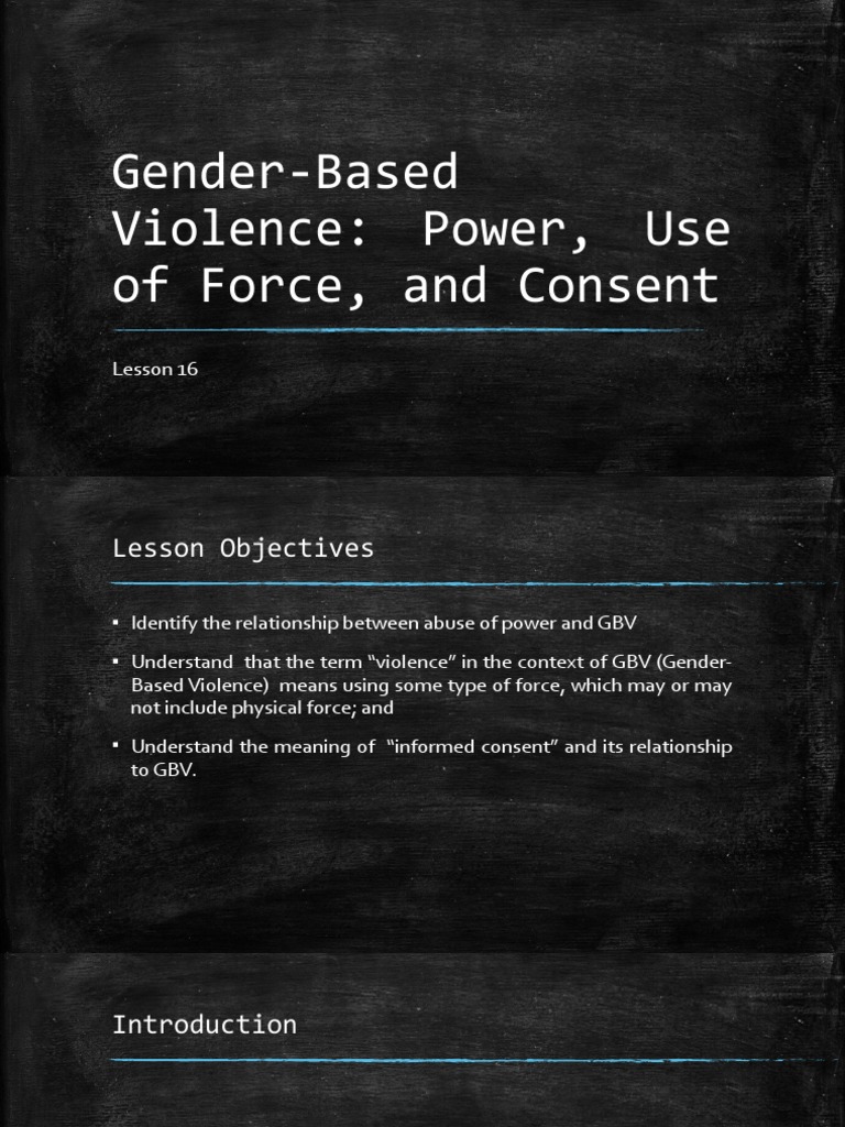Gender-Based Violence: Power, Use of Force, and Consent: Lesson 16 ...