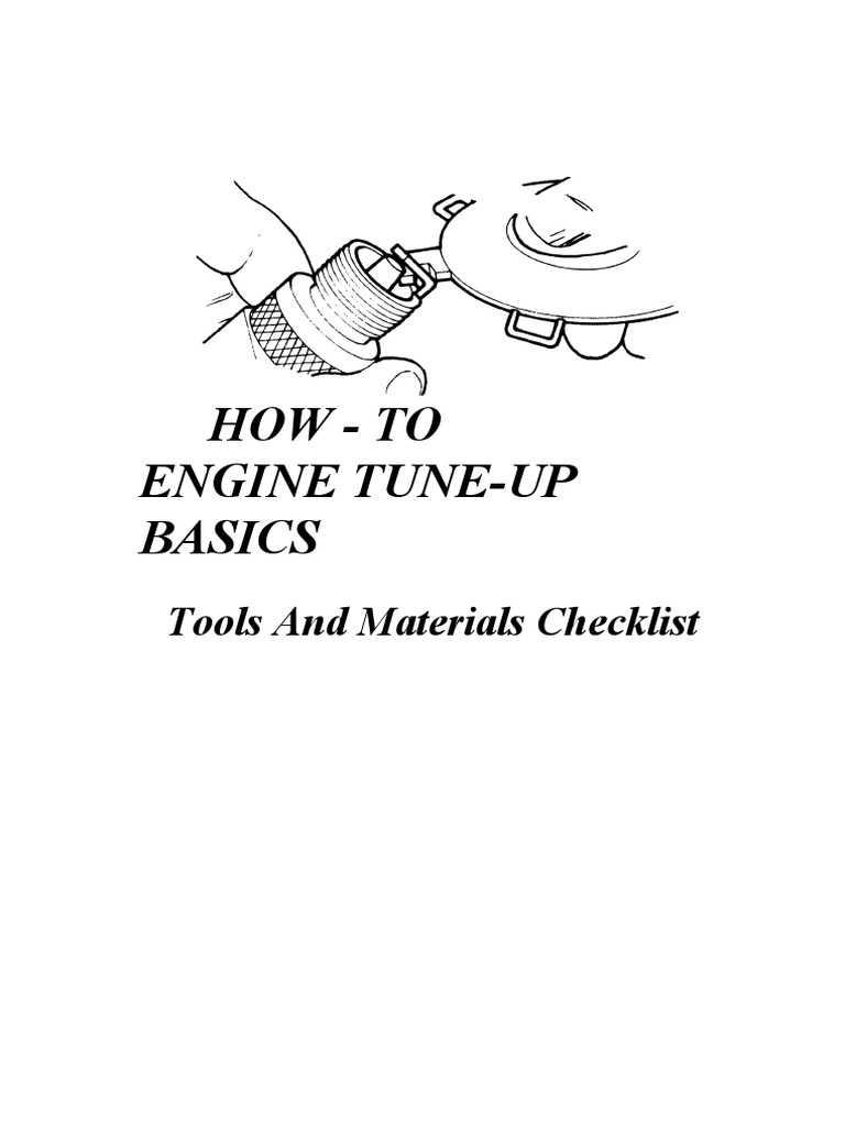 How - To Engine Tune-Up Basics: Tools and Materials Checklist | PDF ...