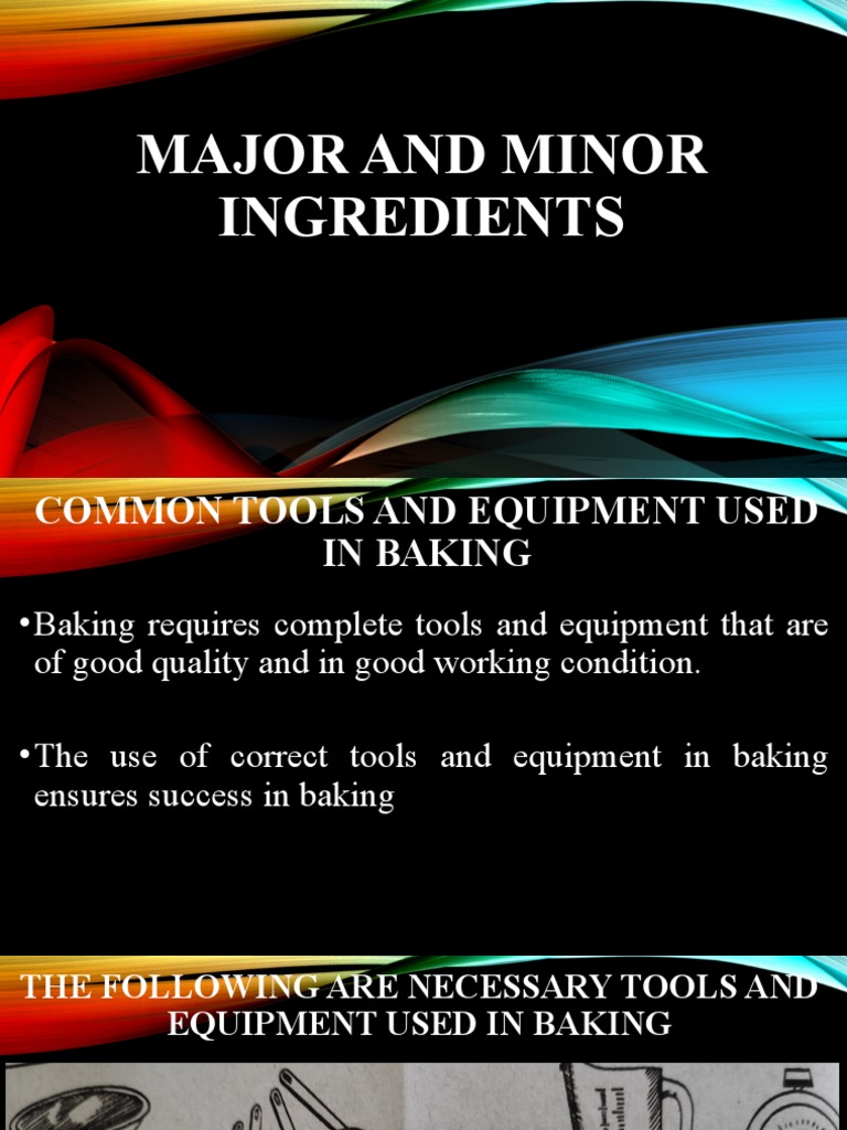 Major and Minor Baking Ingredients Guide | PDF | Baking | Cakes