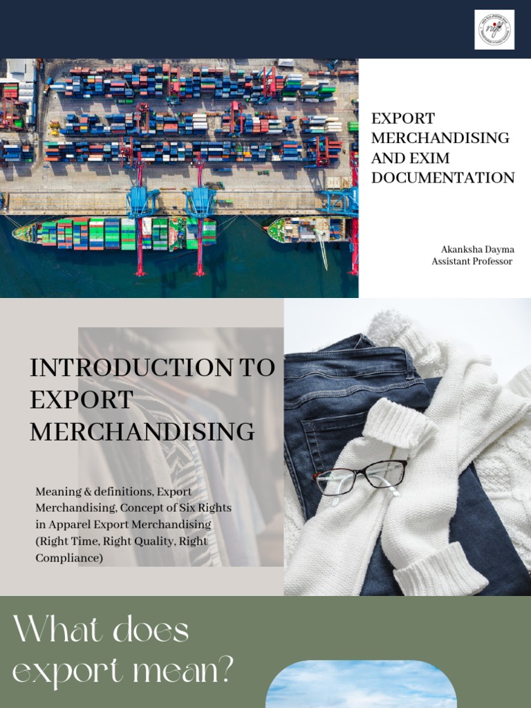 Export Merchandising and Exim Documentation: Akanksha Dayma Assistant ...