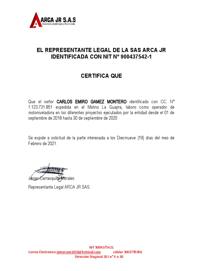 El Representante Legal de La Sas Arca JR IDENTIFICADA CON NIT ...
