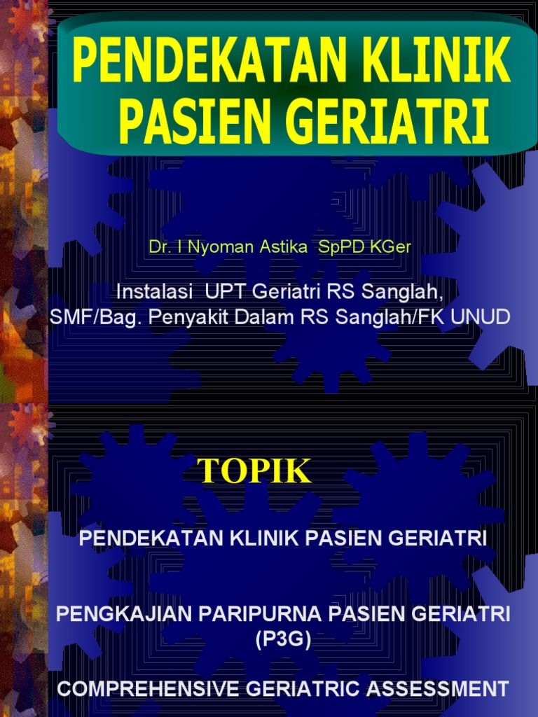 Pendekatan Klinis Pasien Geriatri | PDF | Geriatrics | Disability